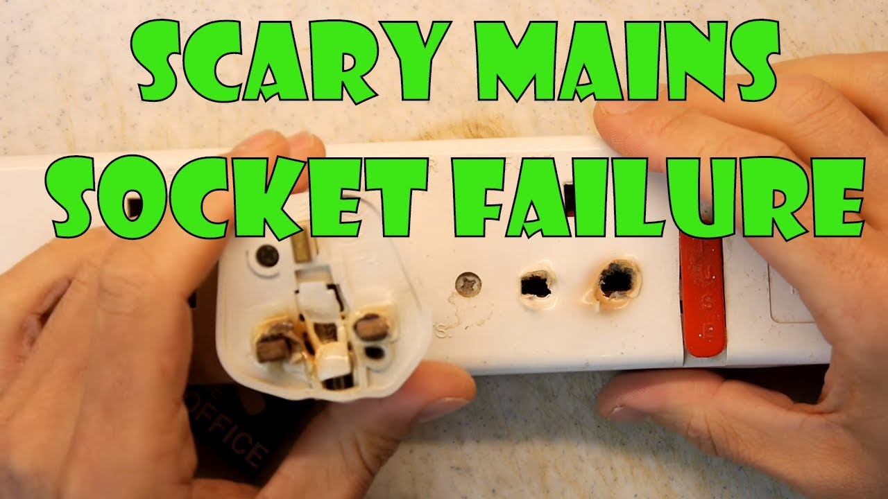 Scary Mains Socket Electrical Failure Mode - YouTube