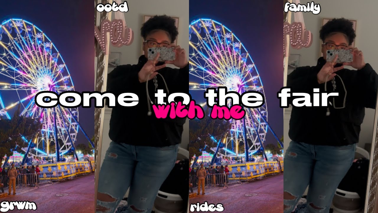 COME TO THE FAIR WITH ME || ootd, grwm, family, rides, + more - YouTube