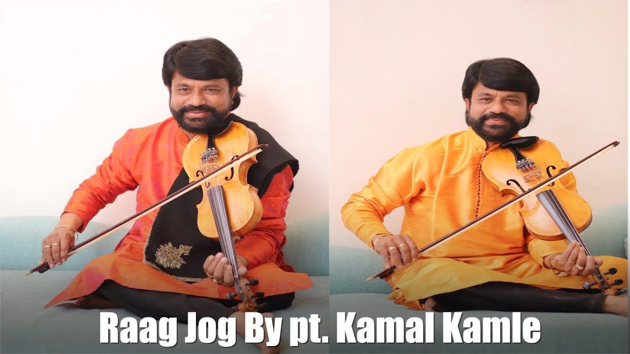 Raaj Jog | Pt . Kamal Kamle | Indian Claasical Music On Violin | Tabla ...