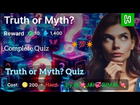 Explore Humer and Funny Quiz | Truth or Myth? Quiz Answer | #HichQuiz # ...