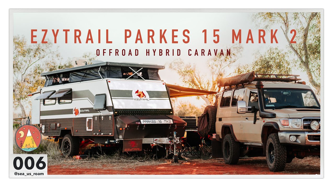 006 | EZYTRAIL Parkes 15 Mark 2 | Off Road Hybrid Caravan | 1 Year ...