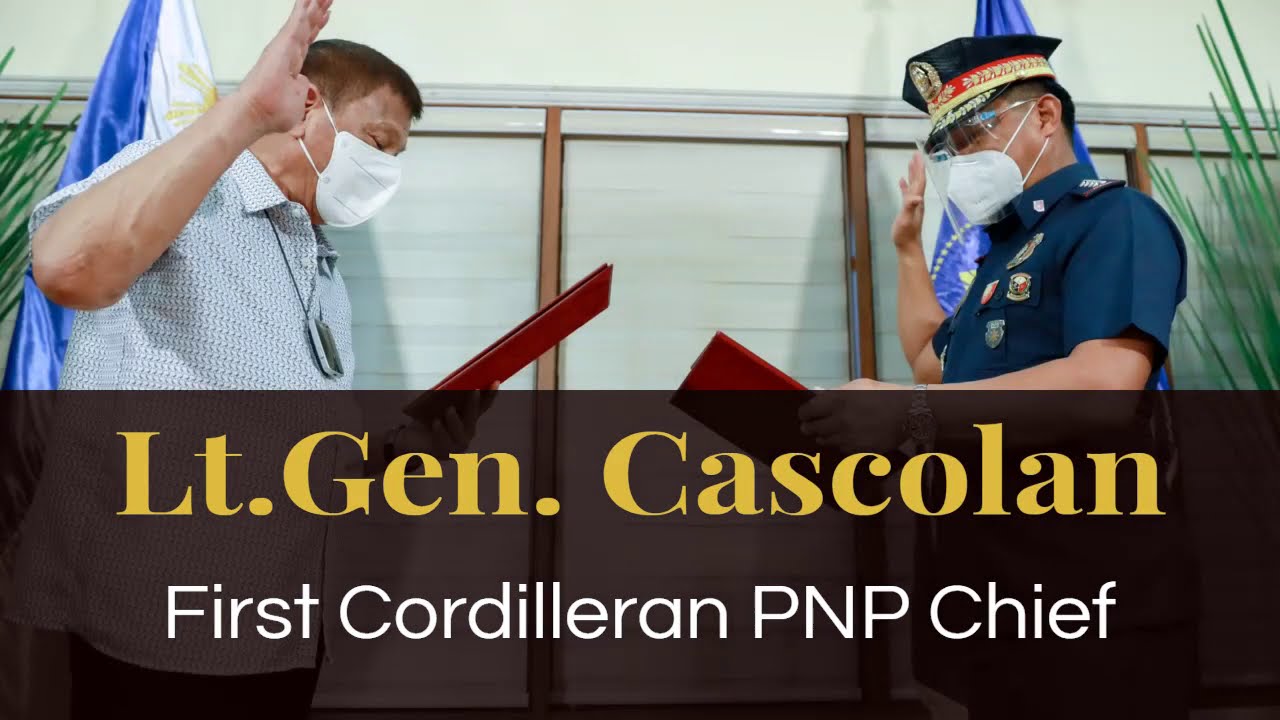 Lt.Gen Camilo Cascolan: First Cordilleran PNP Chief appointed by ...