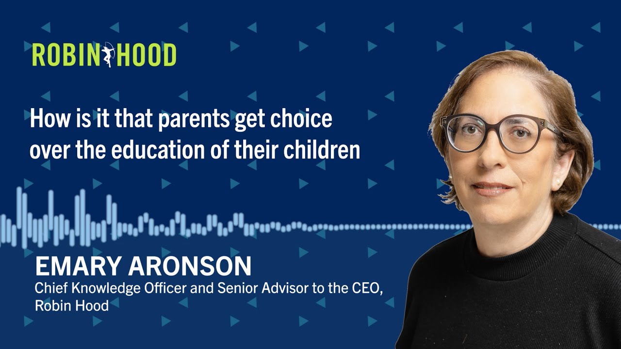 This Robin Hood Moment: Emary Aronson on Education Choice and Charter ...