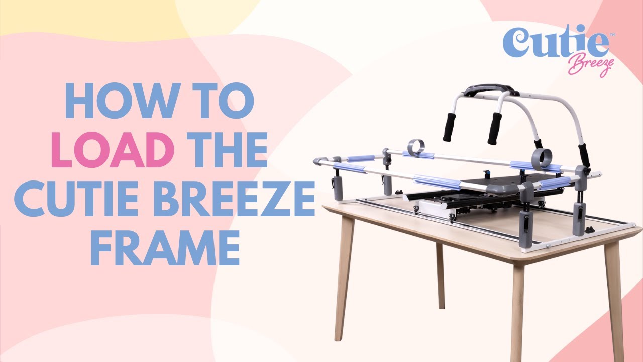 How to Load your Cutie Breeze Frame - YouTube