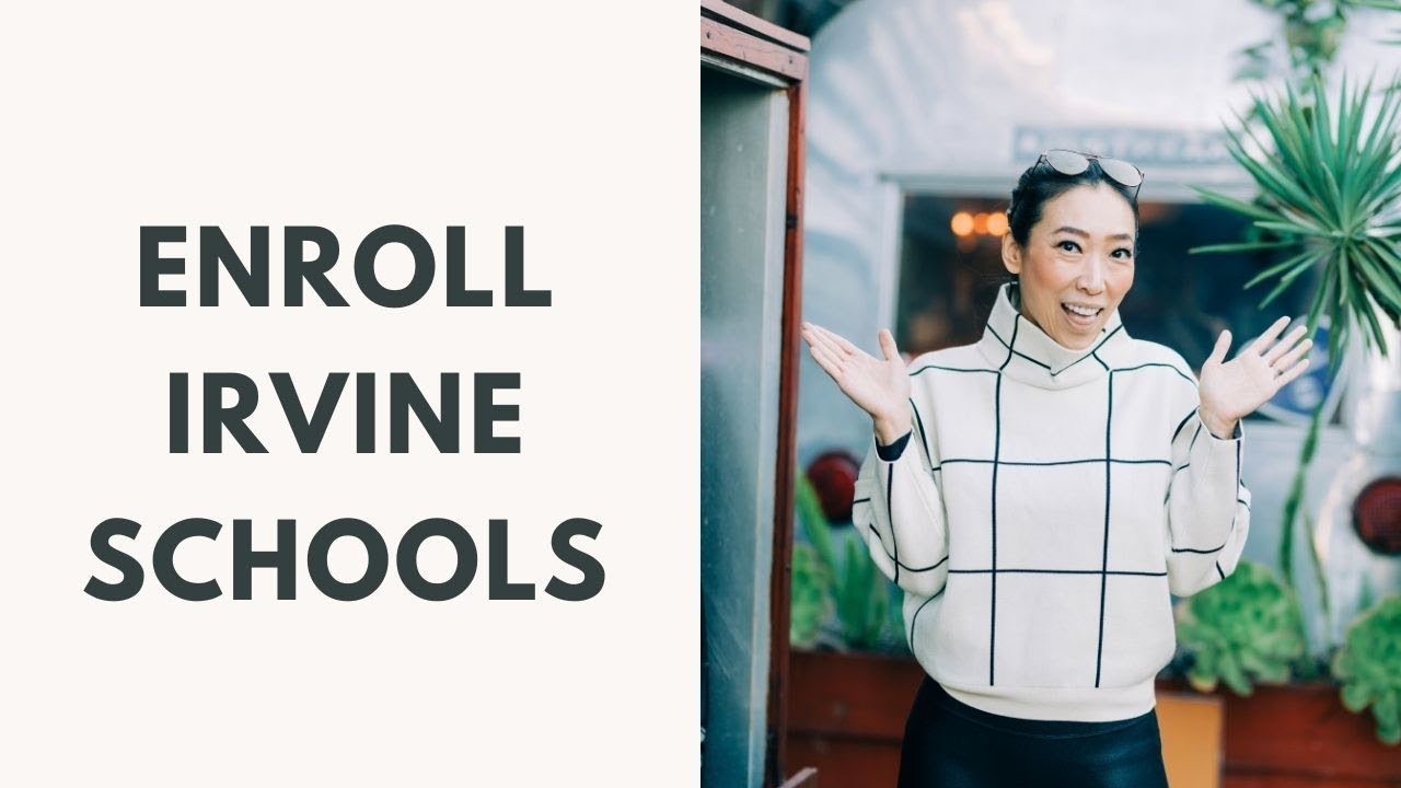 How to enroll in Irvine schools (IUSD) - YouTube