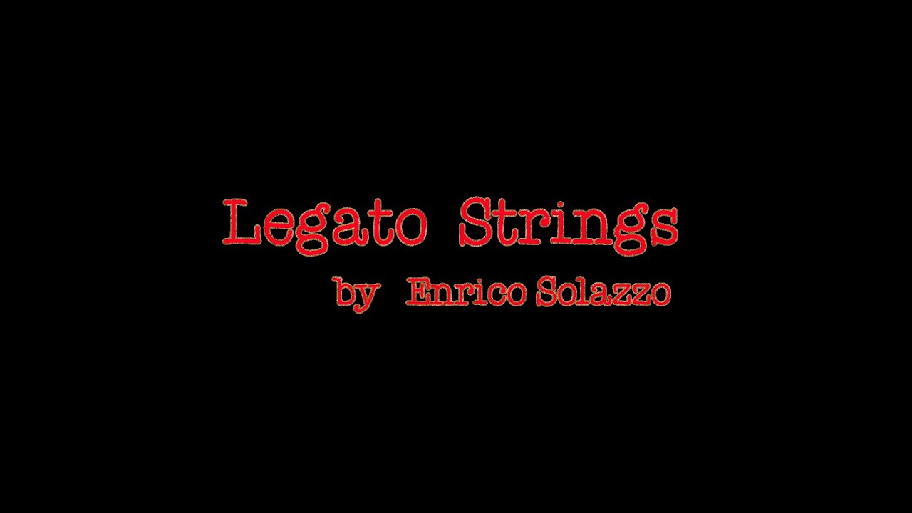 Enrico Solazzo - Legato Strings - YouTube