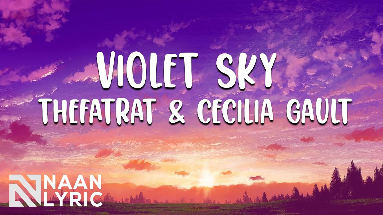 TheFatRat - Violet Sky (Lyrics) ft, Cecilia Gault - YouTube