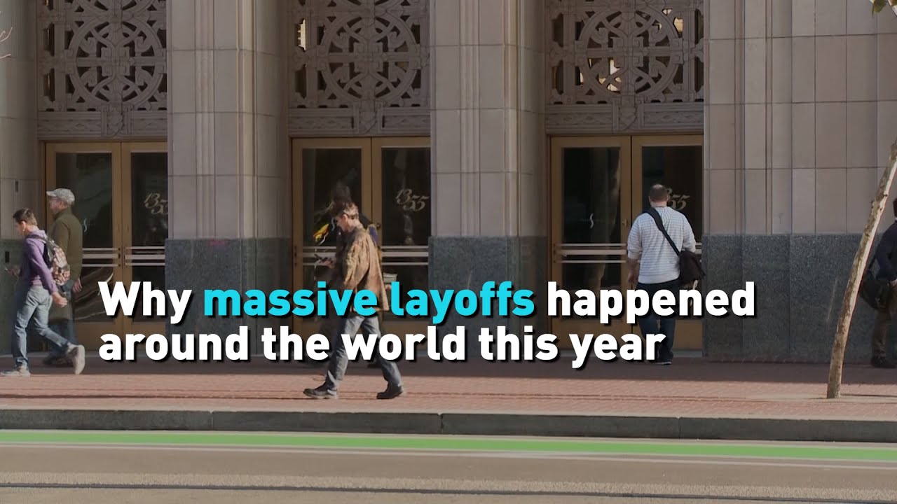 Why massive layoffs happened around the world this year - YouTube