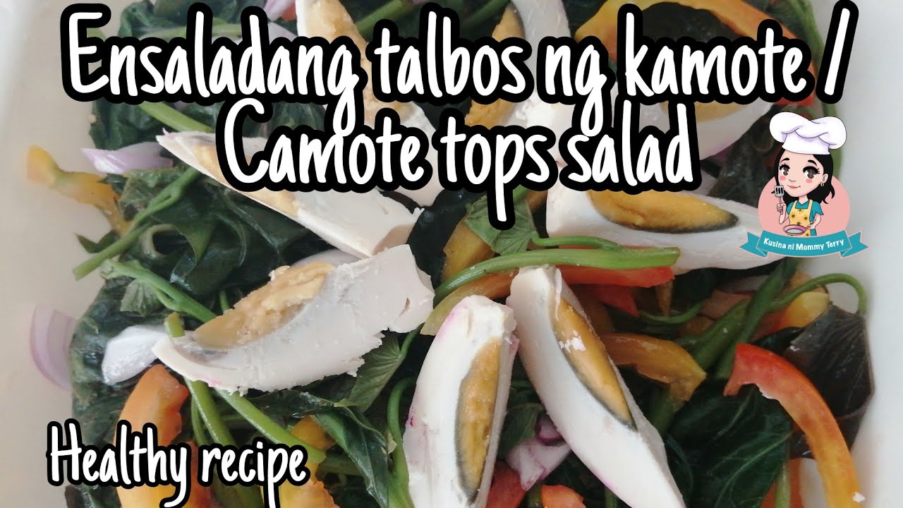 ENSALADANG TALBOS NG KAMOTE /CAMOTE TOPS SALAD /HEALTHY RECIPE ...