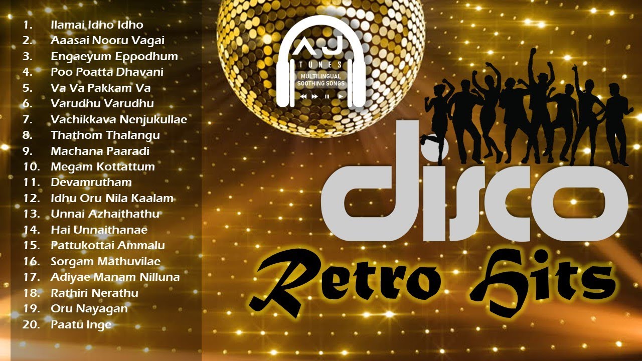 Disco Retro Hits - Tamil Songs - YouTube