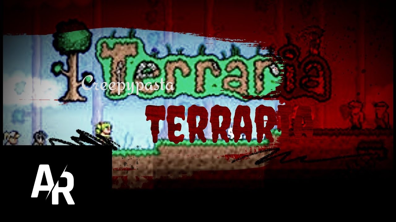 Terraria (Creepypasta) - Loquendo - YouTube