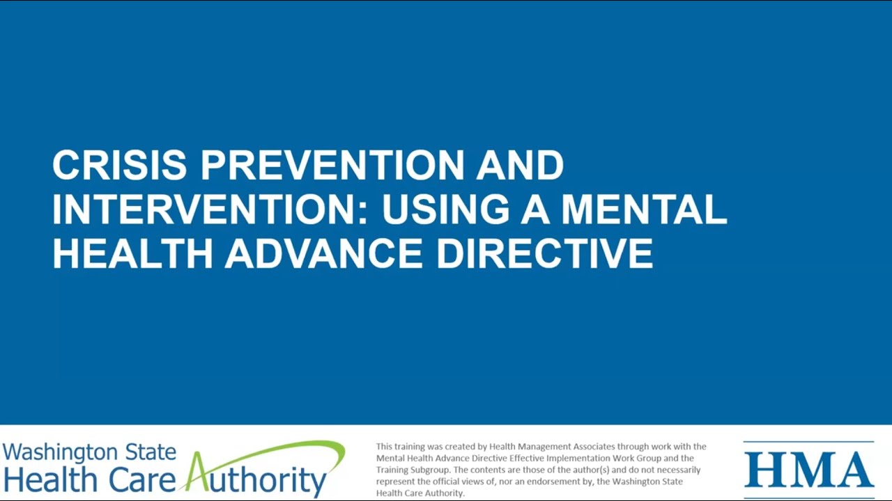 Crisis Prevention and Intervention: Using a Mental Health Advance ...