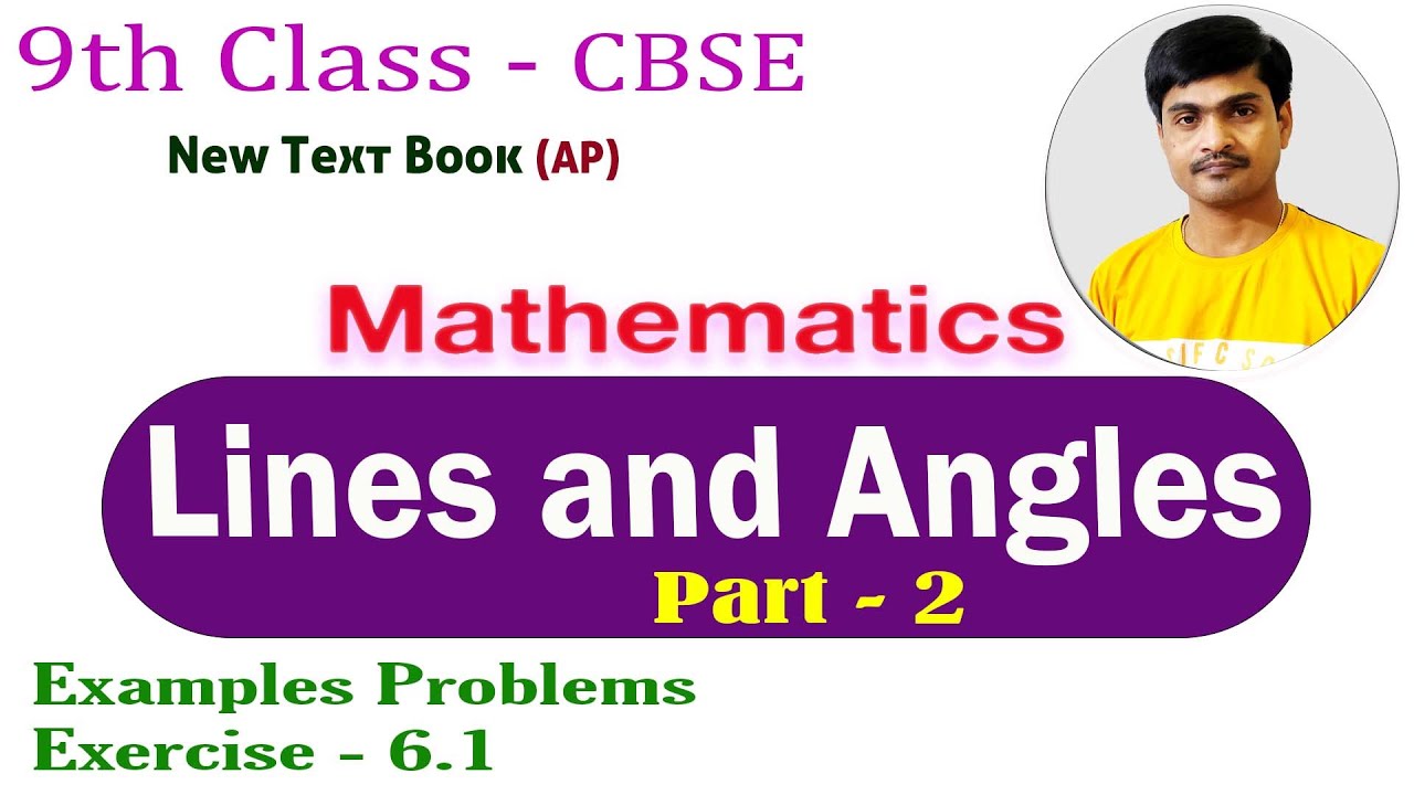 Lines and Angles Part - 2 I 9th Class Maths I New Text Book (CBSE) I ...