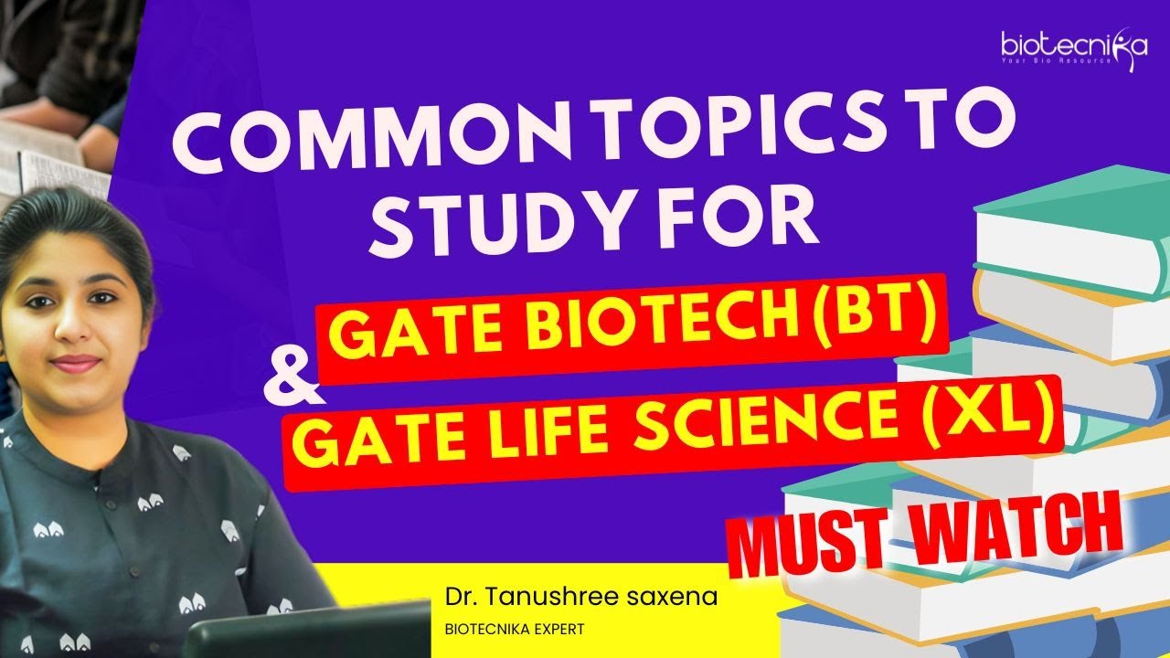 Common Topics To Study For GATE Biotech (BT) & GATE Life Science (XL ...