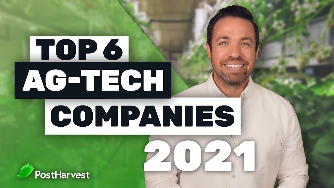 Top 6 Ag-Tech Companies - YouTube