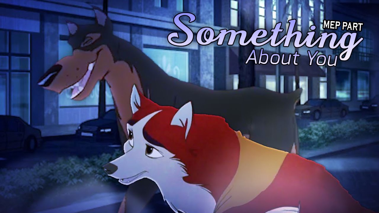 Something About You ♡ (MEP Part) - YouTube