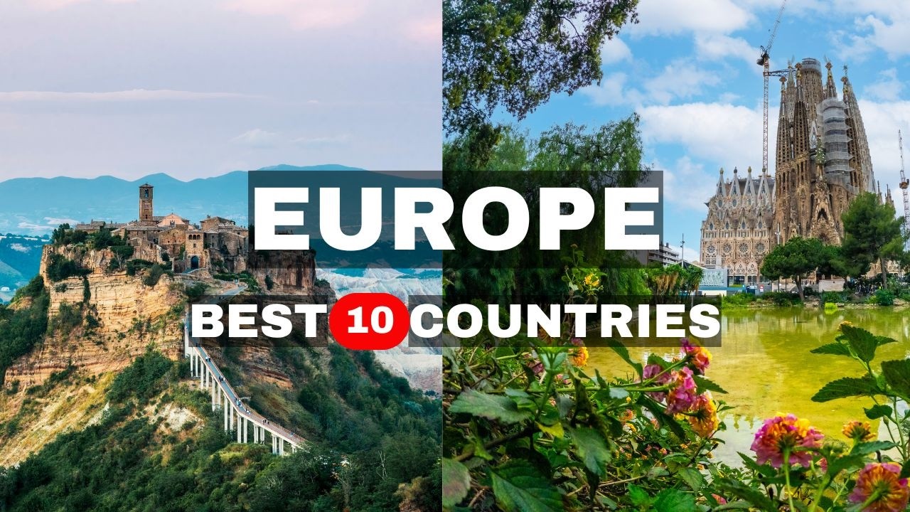 10 Best Countries to Visit in Europe - Travel Guide 2025 - YouTube