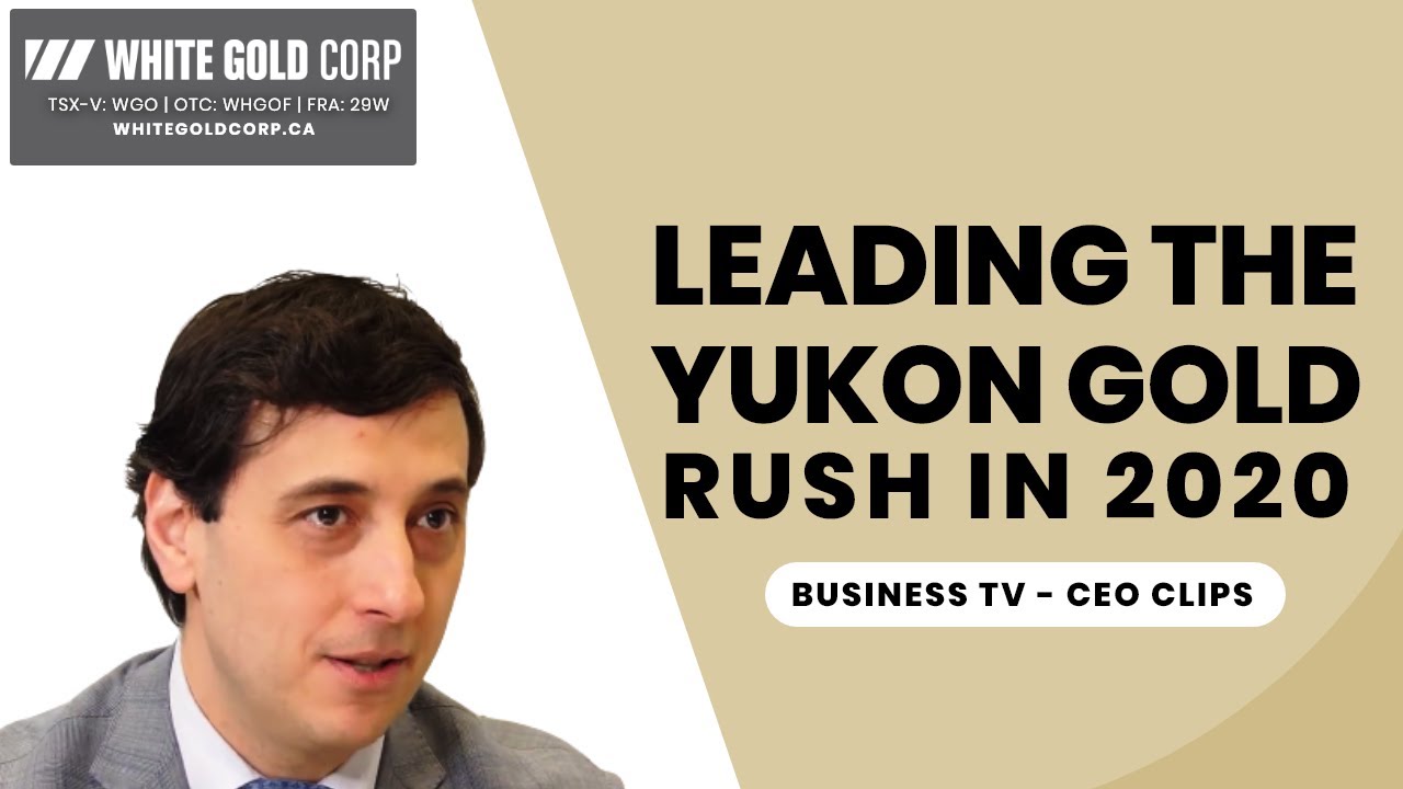 White Gold Corp : Leading the Yukon Gold Rush in 2020 - YouTube