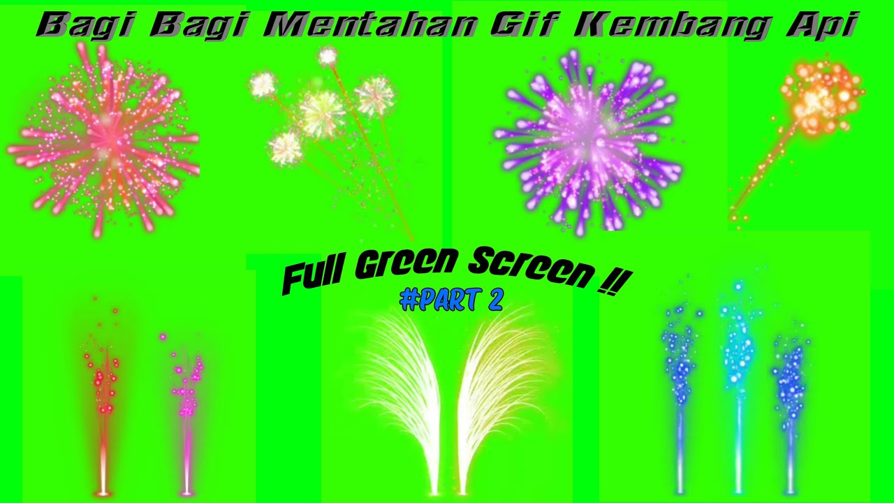 Bagi Bagi Mentahan Gif Kembang Api Tahun Baru !! #Part 2 - YouTube