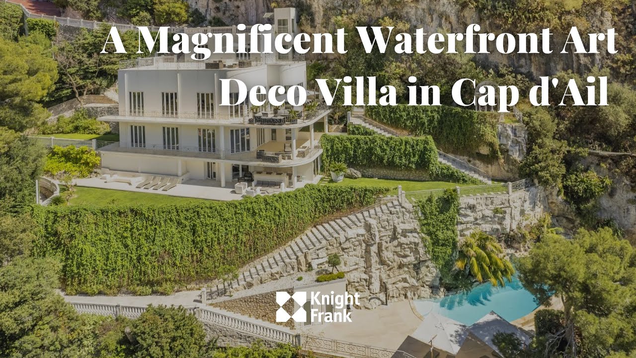 A Magnificent Waterfront Art Deco Villa in Cap d'Ail - Knight Frank ...