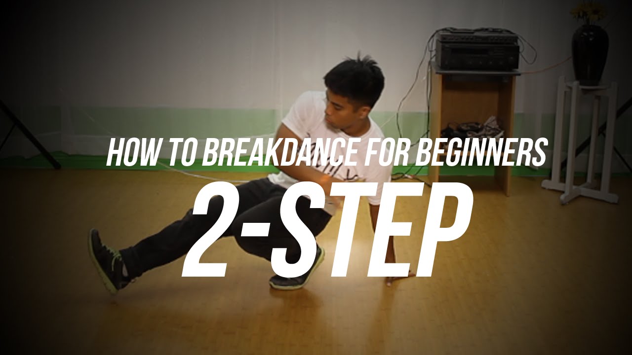 How To Breakdance For Beginners | 2-Step | Footwork - YouTube