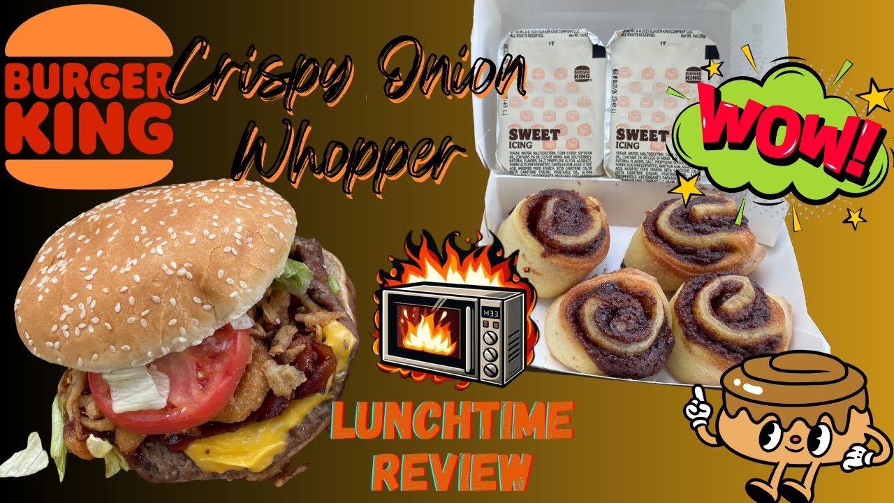 Burger King Crispy Onion Whopper & Cini Minis Review - YouTube