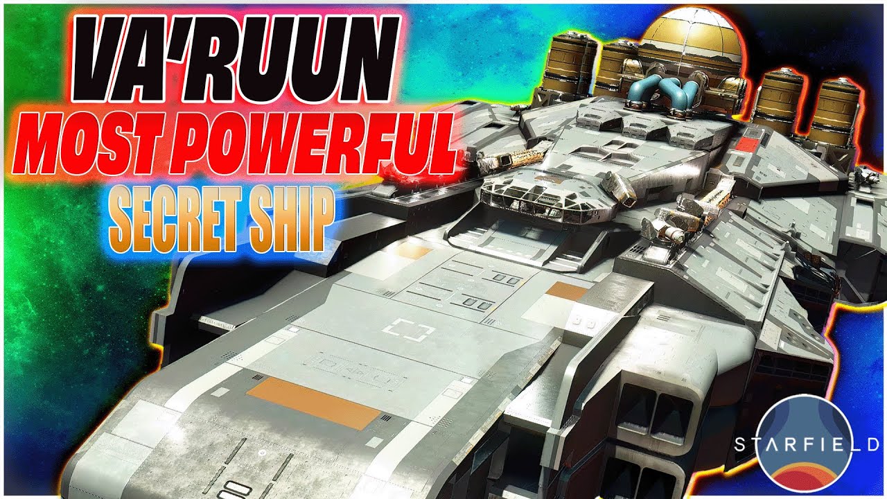 Starfield - Pilot Va'Ruuns Secret & Most Powerful Ship The Shroudbearer ...