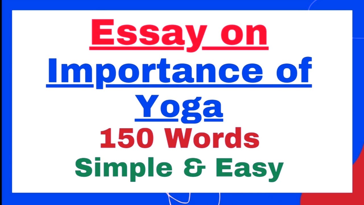 Essay on Importance of Yoga in 150 Words in English | Benefits of Yoga ...