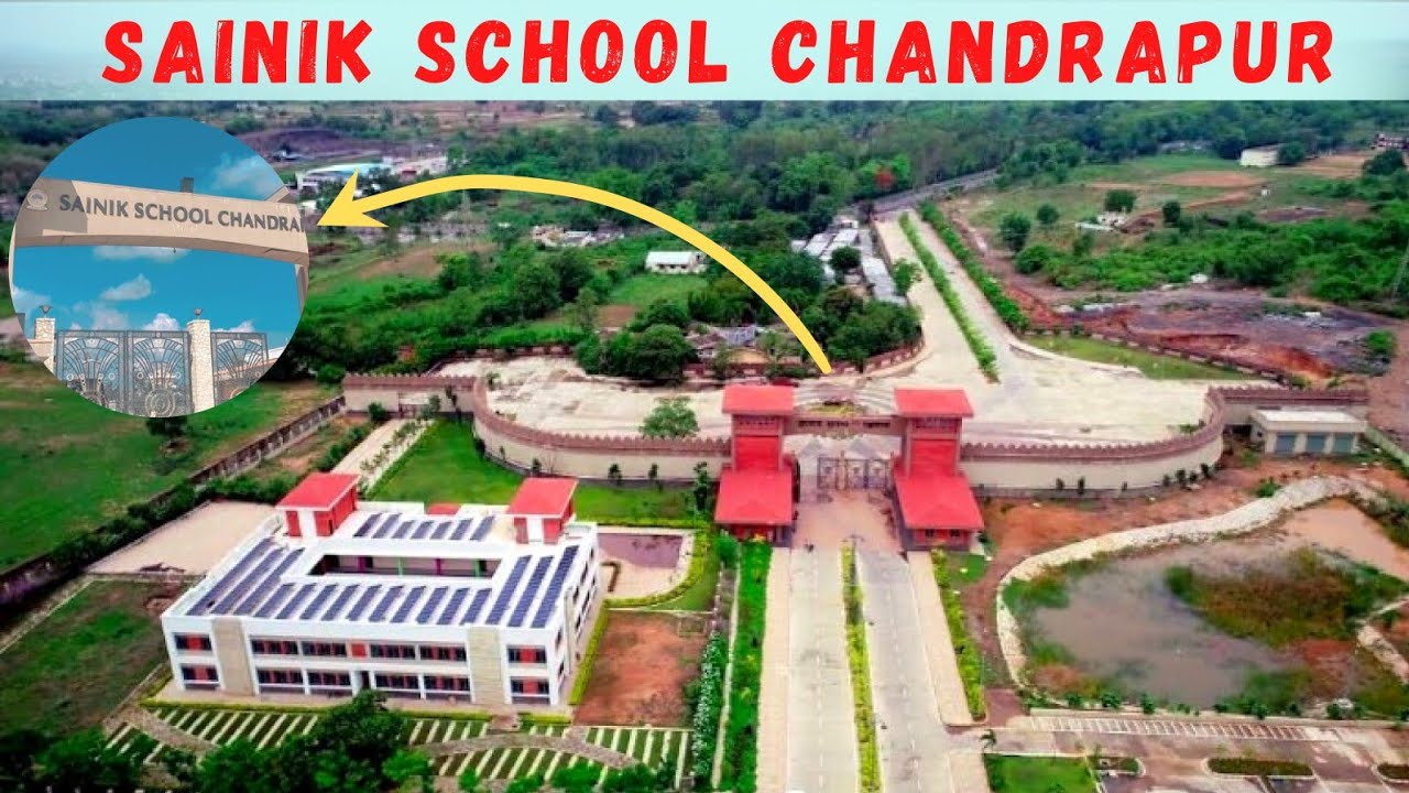 Sainik School Chandrapur , Maharashtra - YouTube