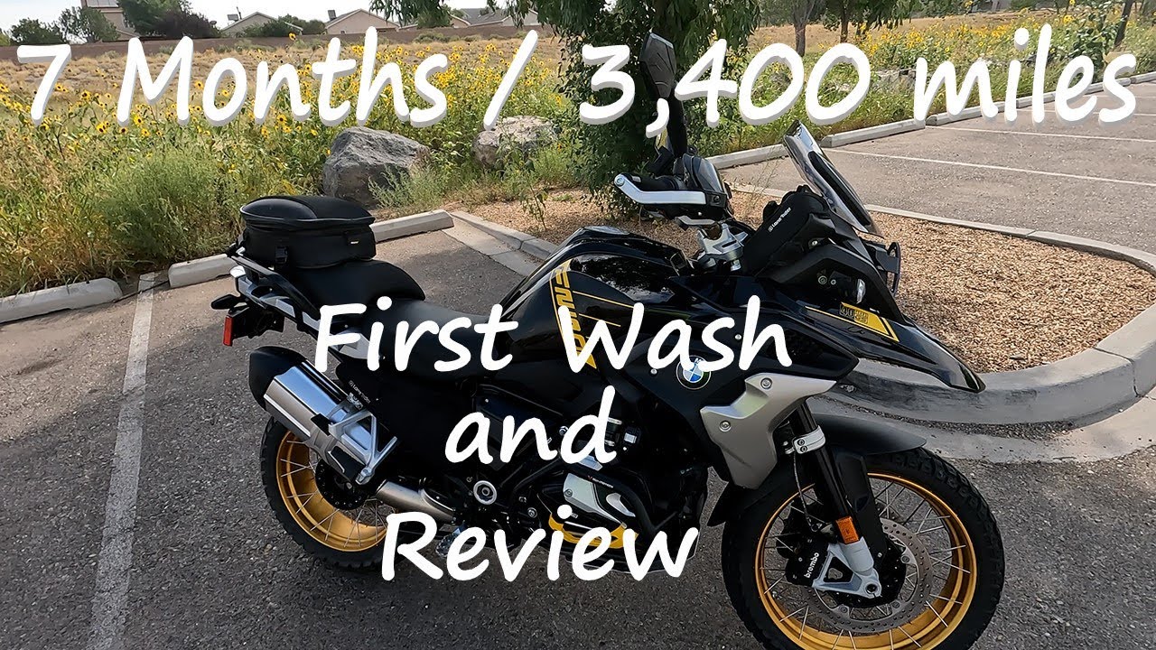 First Bath and Review of my R1250GS...after owning her for 7 months and ...
