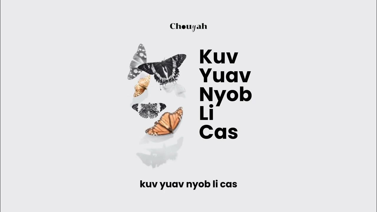 Kuv Yuav Nyob Li Cas - Chouyah | Official Lyrics Video | TH Sub - YouTube