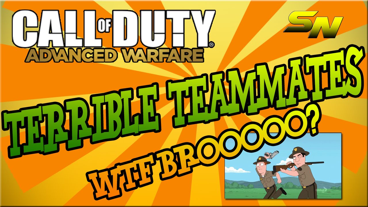 Call of Duty: "Advanced Warfare" Overcoming Terrible Teammates - COD AW ...
