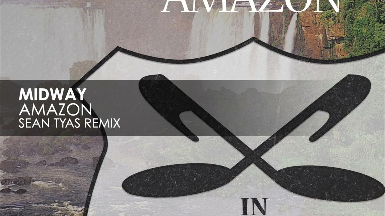 Midway - Amazon (Sean Tyas Remix) - YouTube