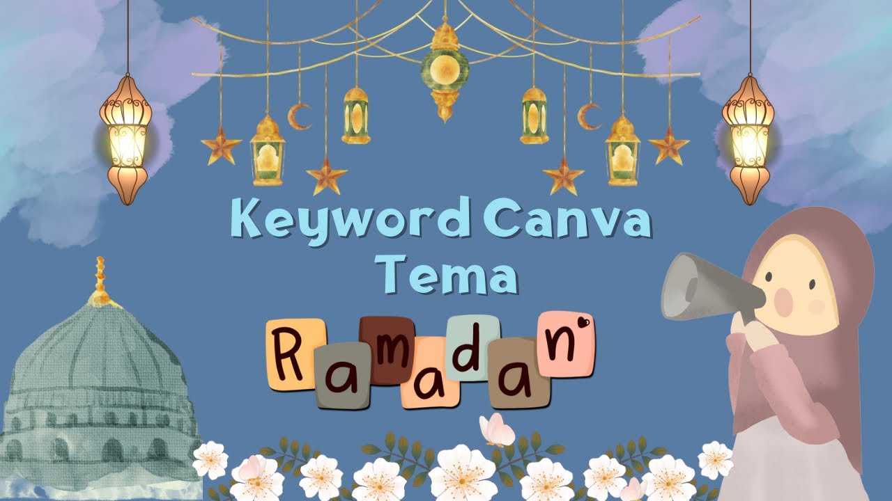 Canva Keyword Element for Ramadan 2023 Aesthetic and Cute - YouTube