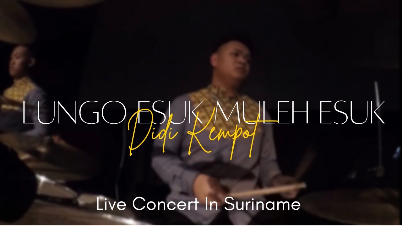 Lungo esuk mulih esuk- Didi Kempot Live in Suriname [DrumCam] - YouTube