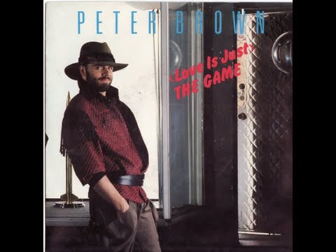 Peter Brown - Love Is Just The Game 2023 (Rwk Lauro) - YouTube