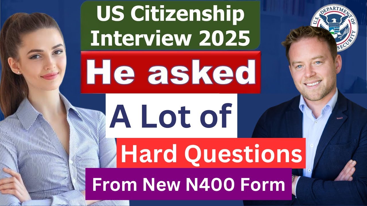 US Citizenship Interview 2025 - Small talk, English test, Civics Test ...