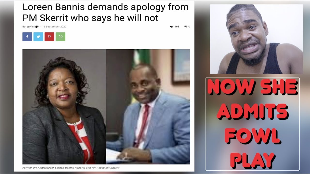 🔴DISGRACED AMBASSADOR BANNIS SAYS DOMINICA PM SKERRIT LIED AND DEFAMED ...