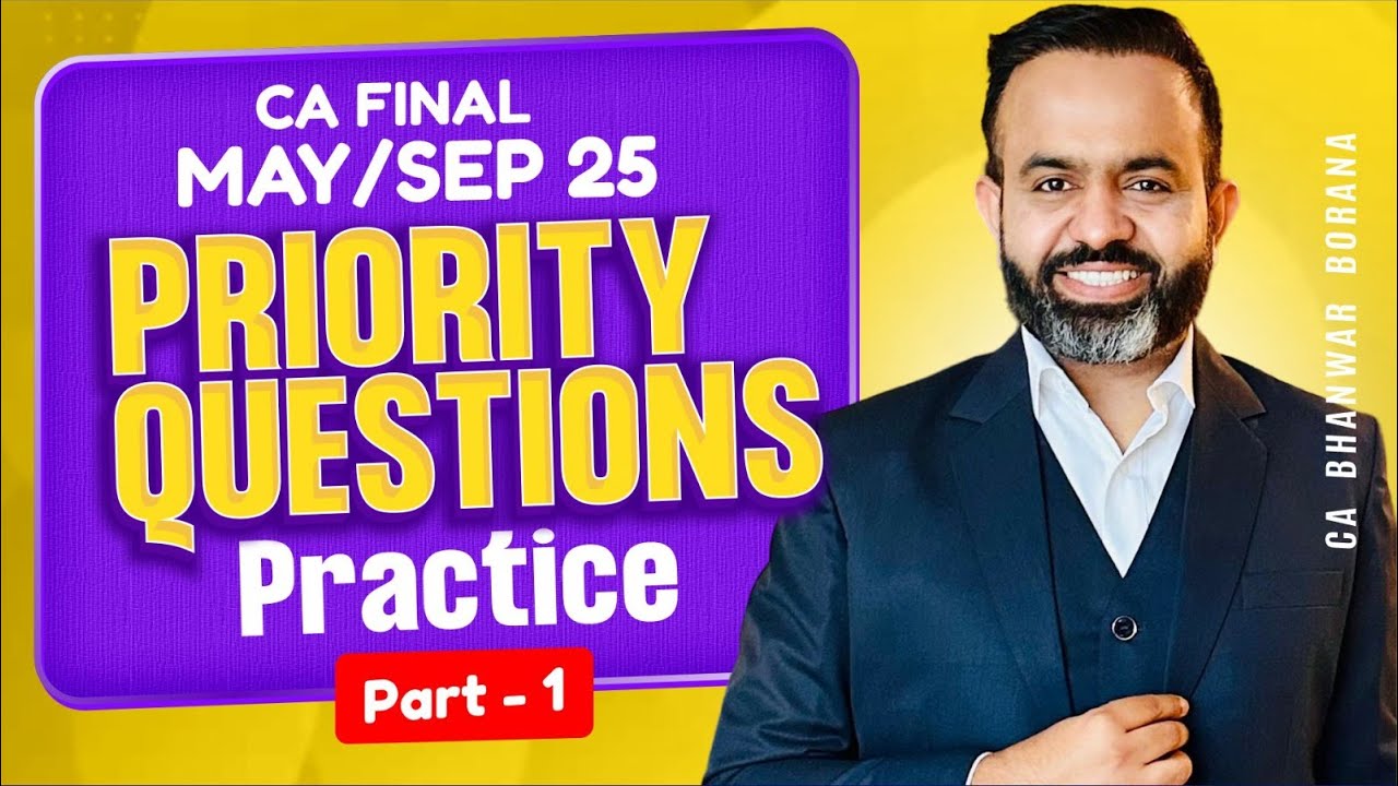 DT Important Question Practice Revisions l CA FINAL MAY/SEP 25 l CA BB ...
