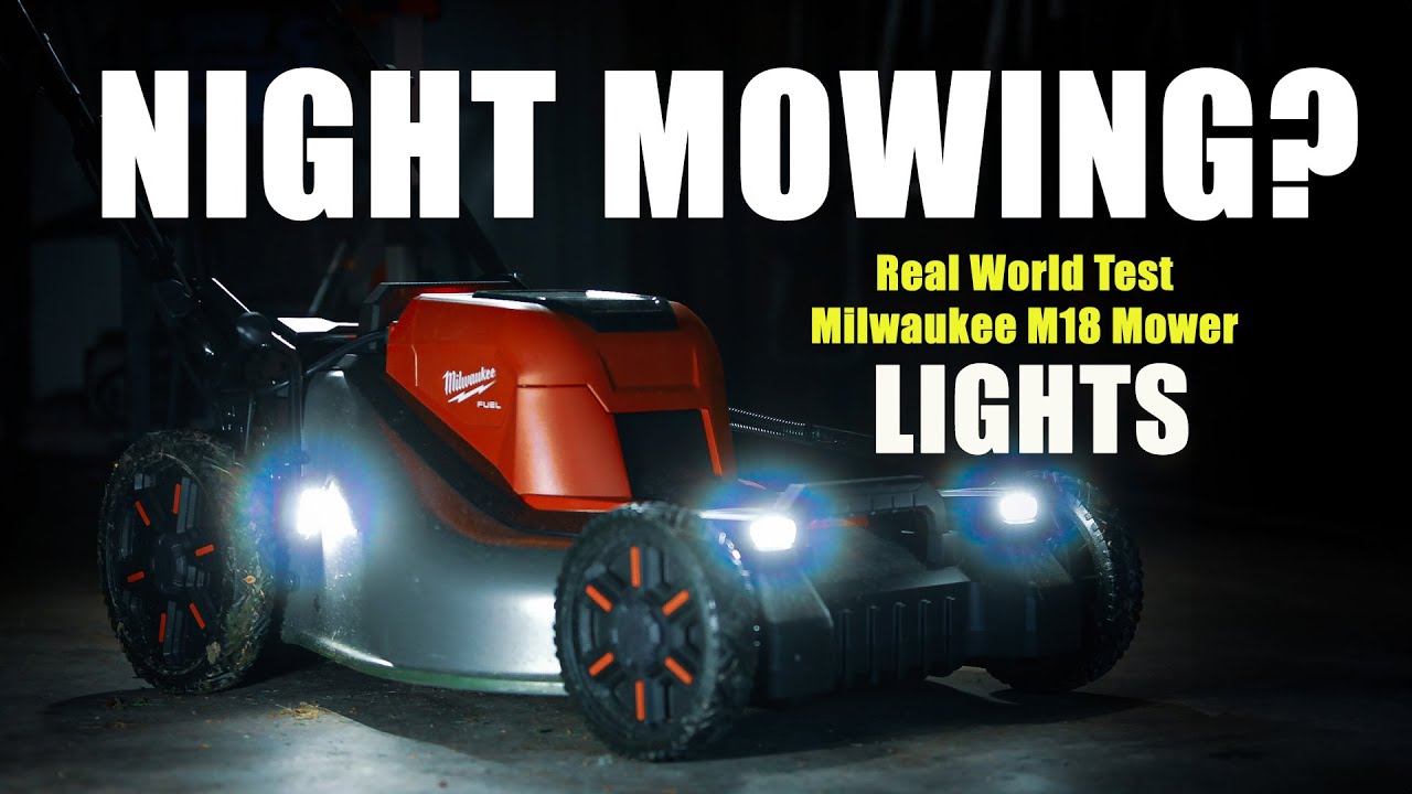 Milwaukee M18 Mower at Night – LED Lights in Action - YouTube