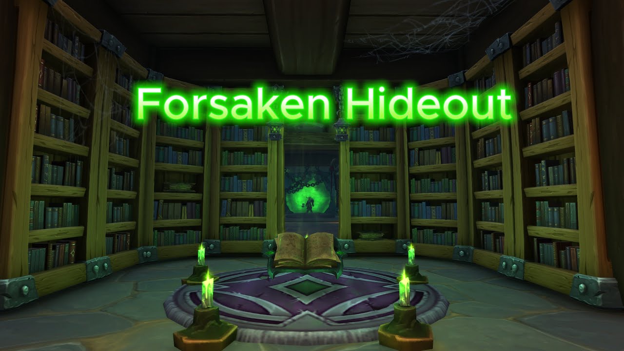 Wow Forsaken Hideout - YouTube