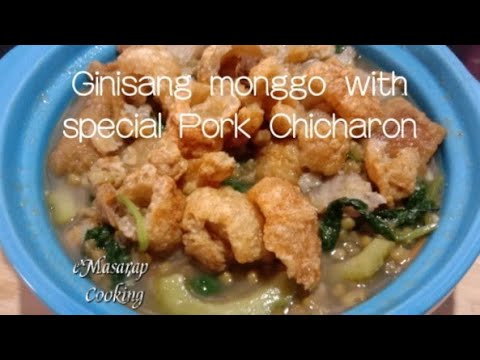 GINISANG MONGGO WITH ||SPECIAL PORK CHICHARON RECIPE || MASUSTANSYA NA ULAM - YouTube