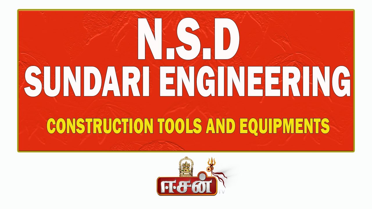 NSD SUNDARI Construction And Equipments - YouTube