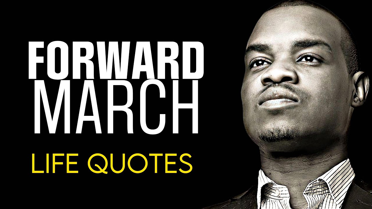 Forward March Great Quotes - YouTube