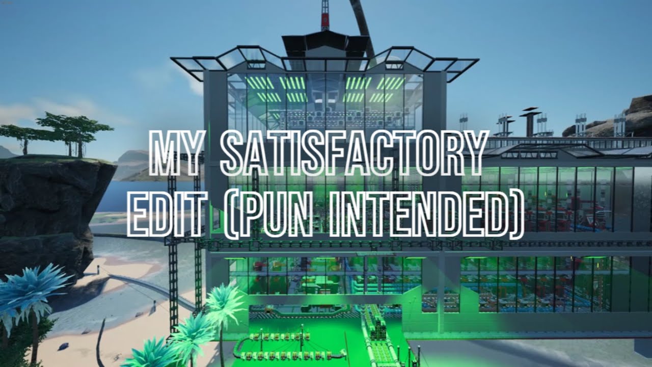 My Satisfactory Edit - Showcasing: Aluminum Factory - YouTube