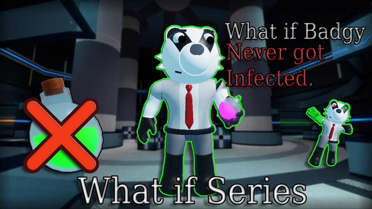 Piggy What if Series Episode 3: What if Badgy never got Infected - YouTube