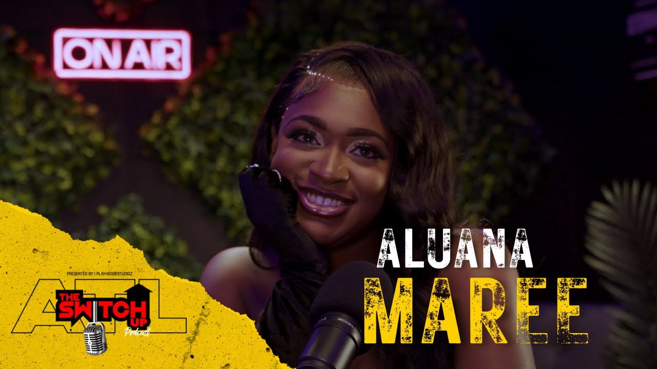 Alauna Maree | The Switch Up ATL Interview Episode #37 - YouTube
