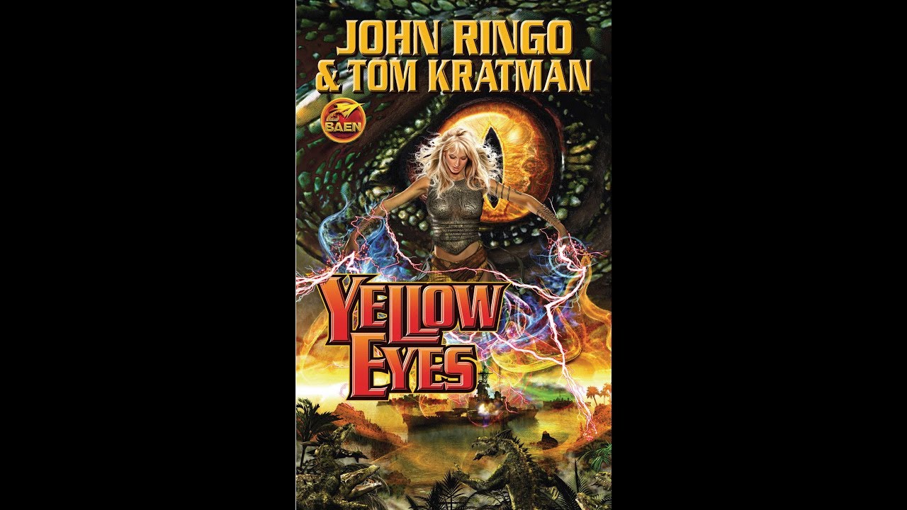Ridcully's Book Review 16. "Yellow Eyes" by John Ringo and Tom Kratman ...