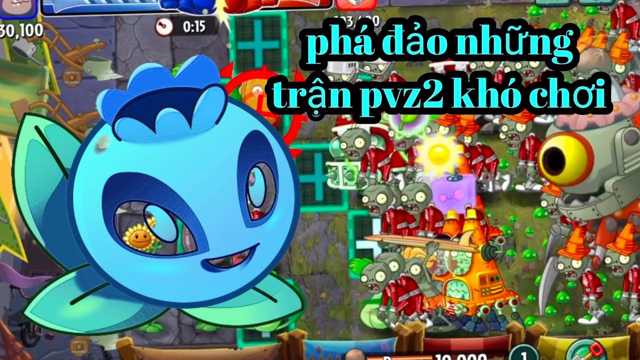 PLANTS vs ZOMBIES Pvz 2 Phá đảo những màn khó chơi zombies cực mạnh # ...