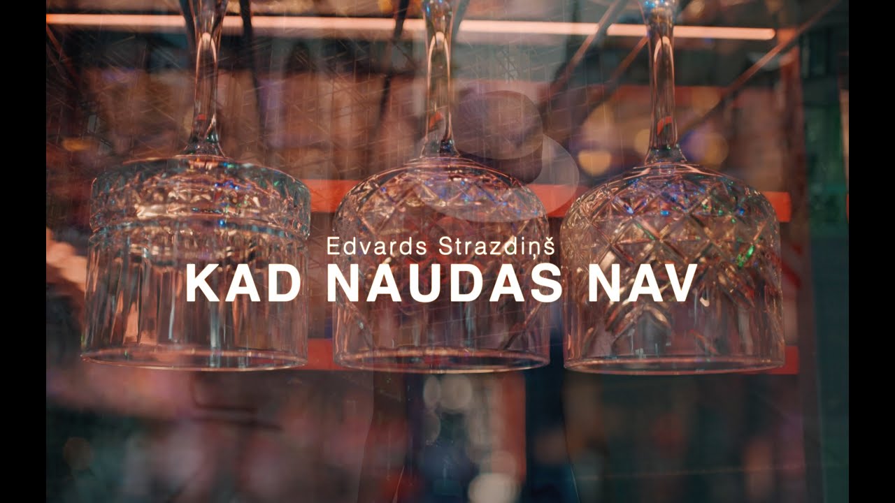 Edvards Strazdiņš - "Kad naudas nav" (Official video) - YouTube